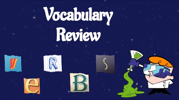 VOCABULARY REVIEW