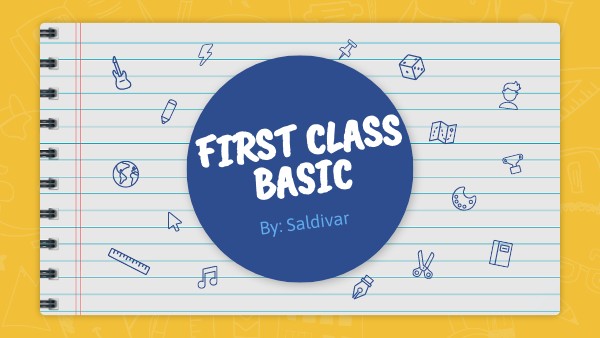 FIRST CLASS - BASICS