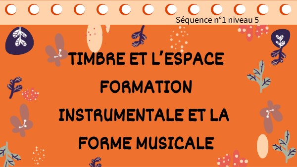 5/1 FORMATION INSTRUMENTALE ET LA FORME MUSICALE
