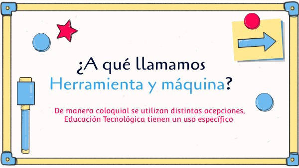 Herramienta y Máquina | Genially
