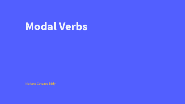 Modal Verbs | Genially