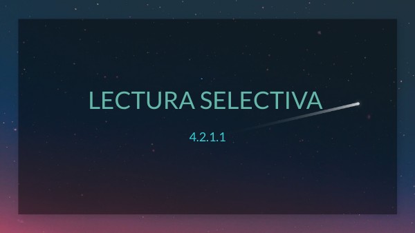 LECTURA SELECTIVA | Genially