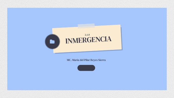 2.1.8 inmergencia | Genially