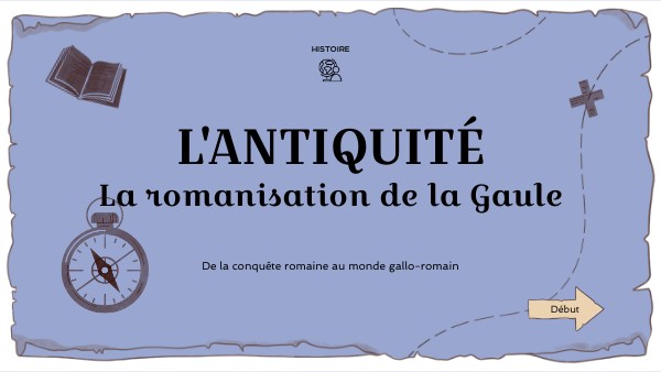 HISTOIRE - La Gaule | Genially