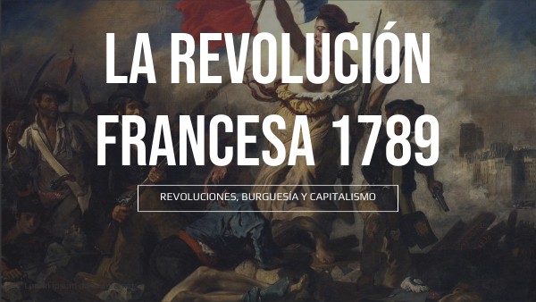 Revolución Francesa 1789 | Genially