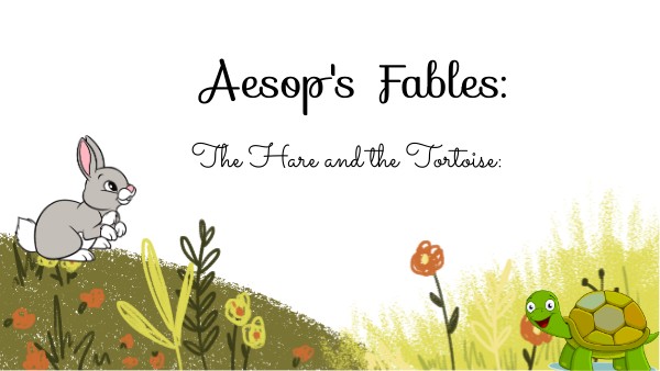 Aesop's Fable - The hare and the tortoise | Genially
