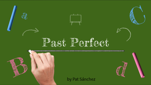 Past Perfect | Genially