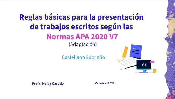 Reglas básicas para la presentación de trabajos escritos APA 2020/V7