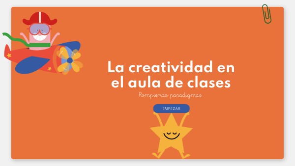 La creatividad en el aula de clases | Genially