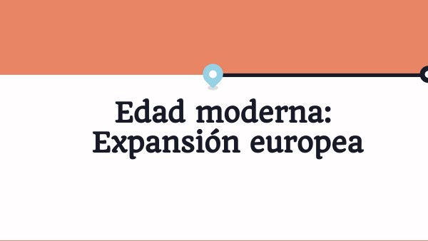 Clase 2: Expansión europea