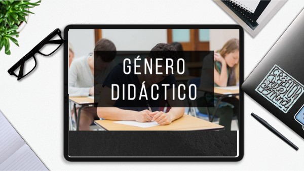 Clase 1: Género didáctico | Genially