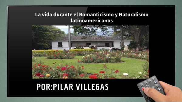 LITERATURA ROMANTICA, NATURALISTA