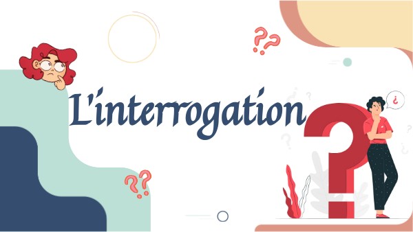 L'interrogation