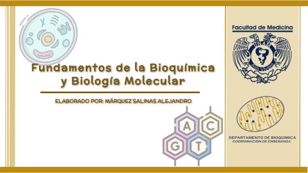 1. Fundamentos de la Bioquímica y Biología Molecular - Alumnos | Genially