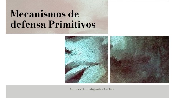 mecanismos de defensa primitivos | Genially
