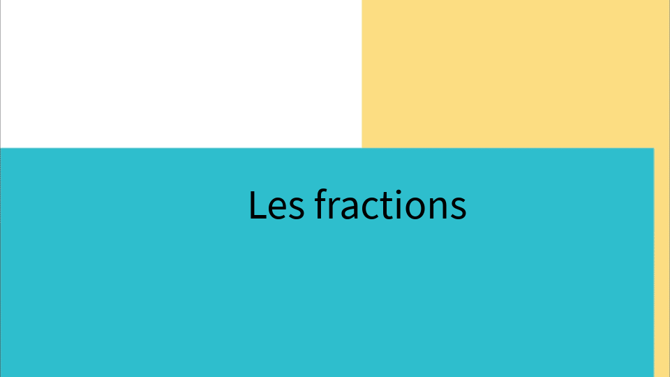 Les fractions | Genially