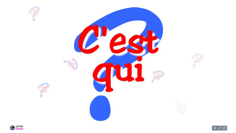 Qui est-ce ? | Genially
