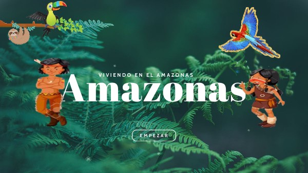 Viviendo en el Amazonas