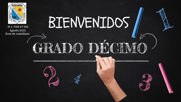 10- BIENVENIDA Y PRUEBA DIAGNÓSTICA GRADO DÉCIMO 2023-2024 | Genially