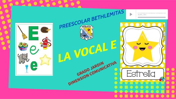 La vocal e