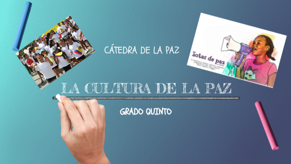 CULTURA DE PAZ GRADO QUINTO