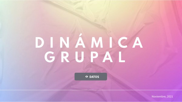 Dinámica Grupal | Genially