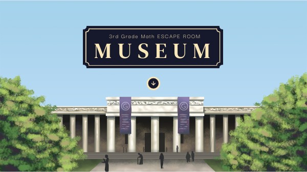 3rd Math Museum escape room | Genially