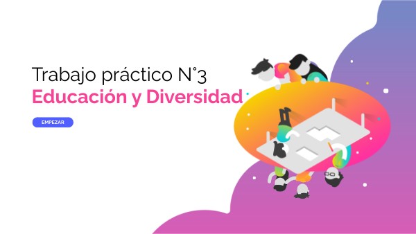 TP N°3 Educación y Diversidad | Genially