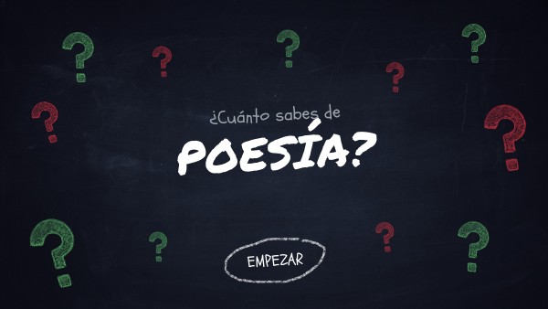 QUIZ CUÁNTO SABES DE POESÍA | Genially