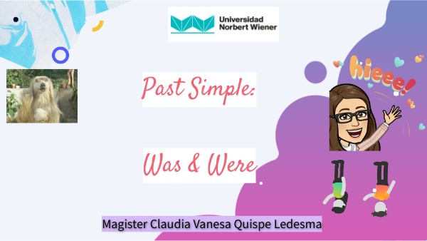 Past Simple: Was/ Were | Genially