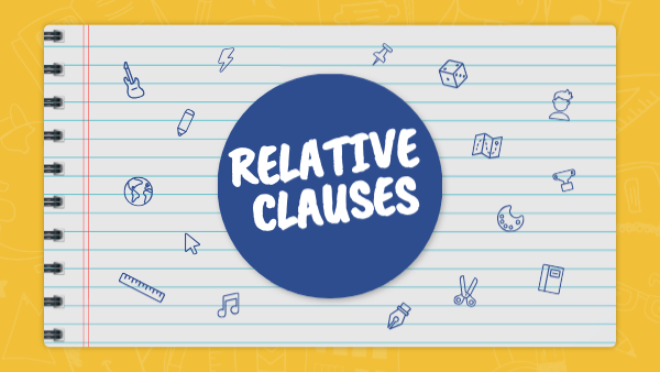 Relative clauses | Genially