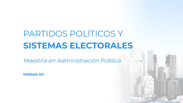 sistemas electorales y sistema de partido