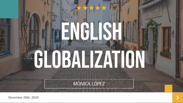 English Globalization | Genially