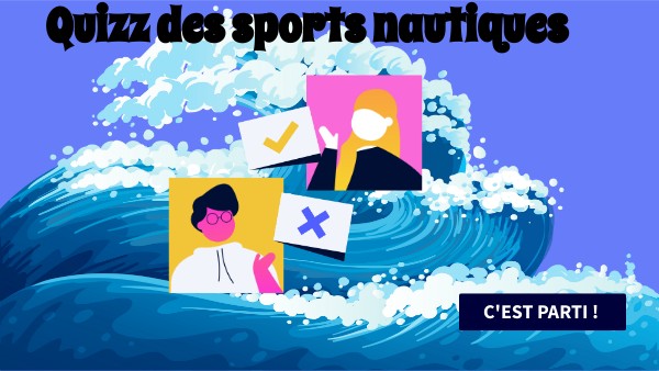 Quizz sports nautiques JO 2024