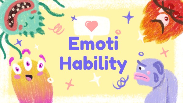 EMOTI HABILITY - EXPRESEMOS NUESTRAS EMOCIONES | Genially