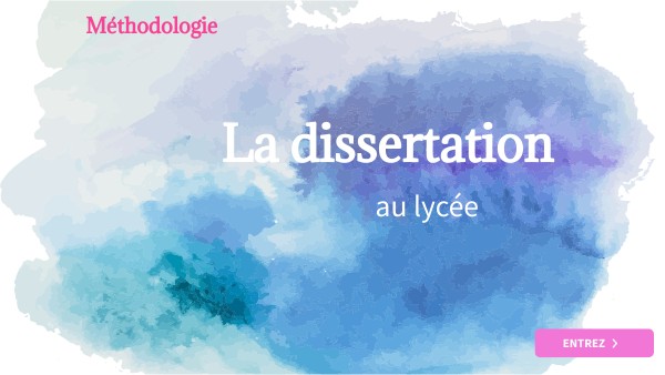 Méthode de dissertation | Genially