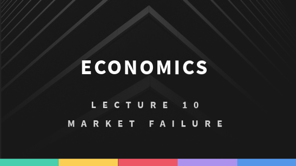 LEC 10. MARKET FAILURE | Genially
