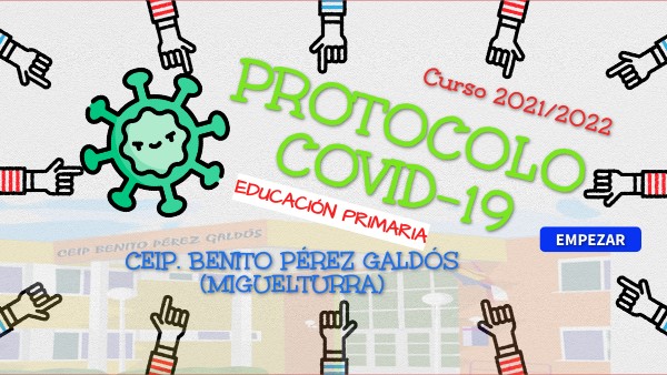 CEIP BPG PROTOCOLO COVID CURSO 2021/22 | Genially