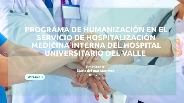 PLAN DE HUMANIZACION MEDICINA INTERNA | Genially