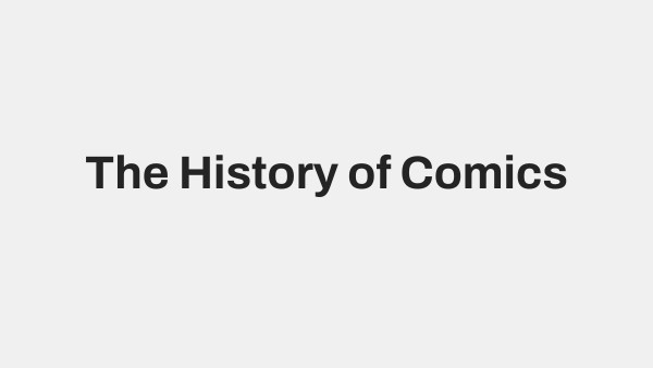 History of Comic | Genially