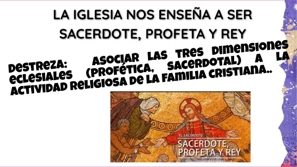 Jesús profeta, sacerdote y rey | Genially