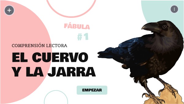 EL CUERVO Y LA JARRA | Genially