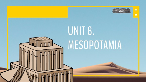 Unit 8. Mesopotamia | Genially