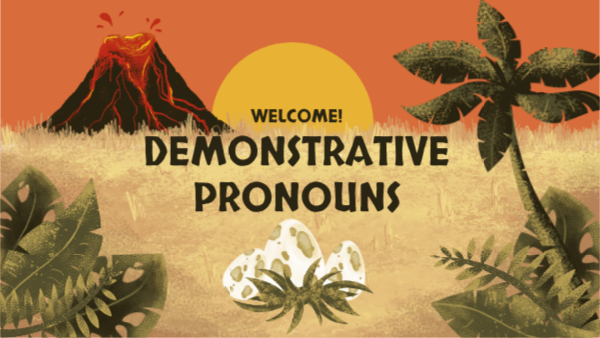 DEMONSTRATIVE PRONOUNS 1 | Genially