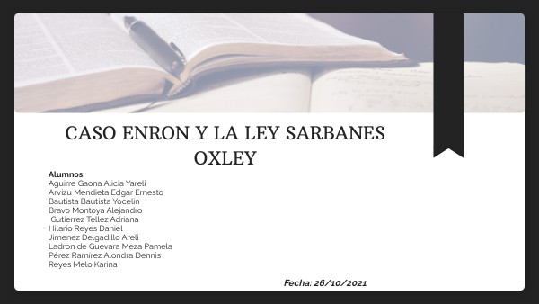 Caso Enron Y La Ley Sarbanes Oxley