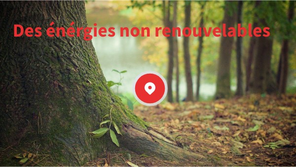 Les énérgies non renouvelables