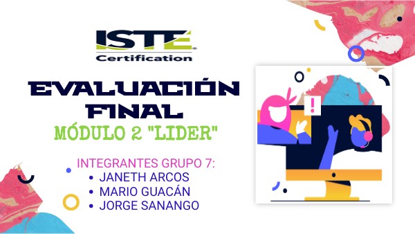 EVALUACIÓN FINAL ISTE | Genially