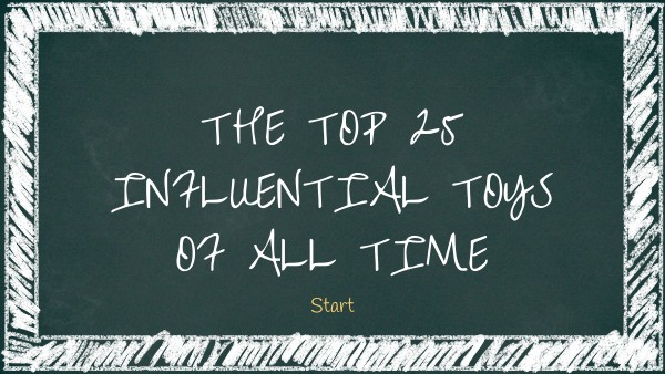 The Top 25 Influential Toys of All Time | Genially