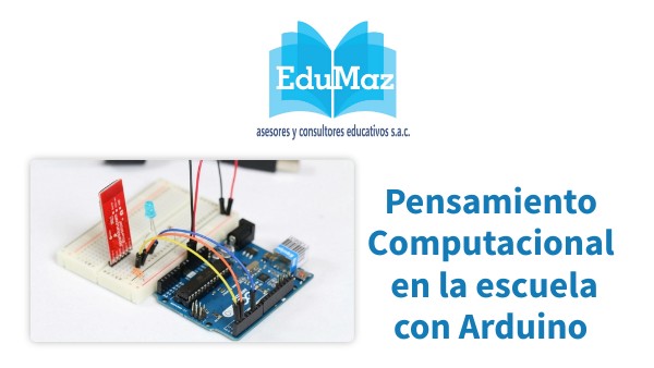 Pensamiento Computacional con Arduino