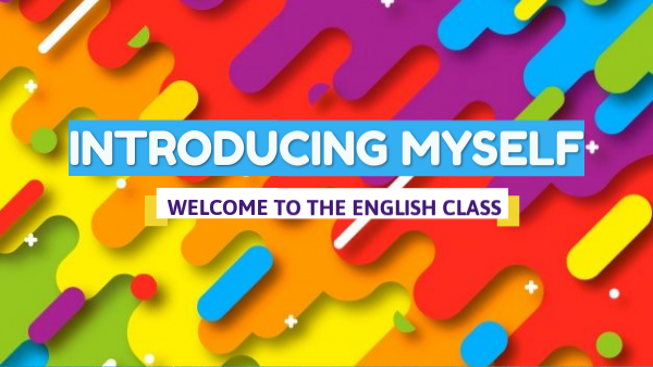 INTRODUCE MYSELF